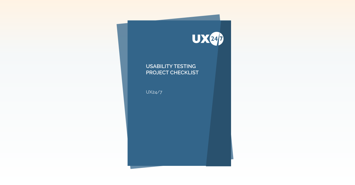 Usability Testing Checklist - UX24/7